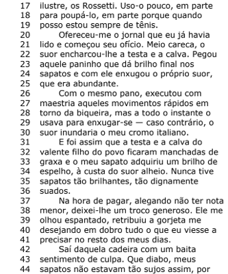 Questão O enunciador do texto parte de um acontecimento prosaico, comum ...